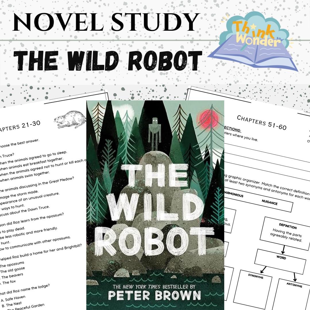 The Wild Robot Novel Study: Elementary & Middle School Literature ...