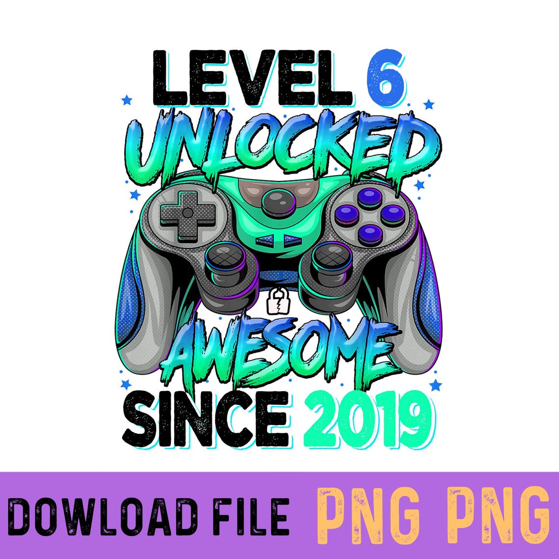 Level 6 Unlocked PNG, Boy Gamer Shirt, Unlocked PNG, 6th Birthday, 6 ...