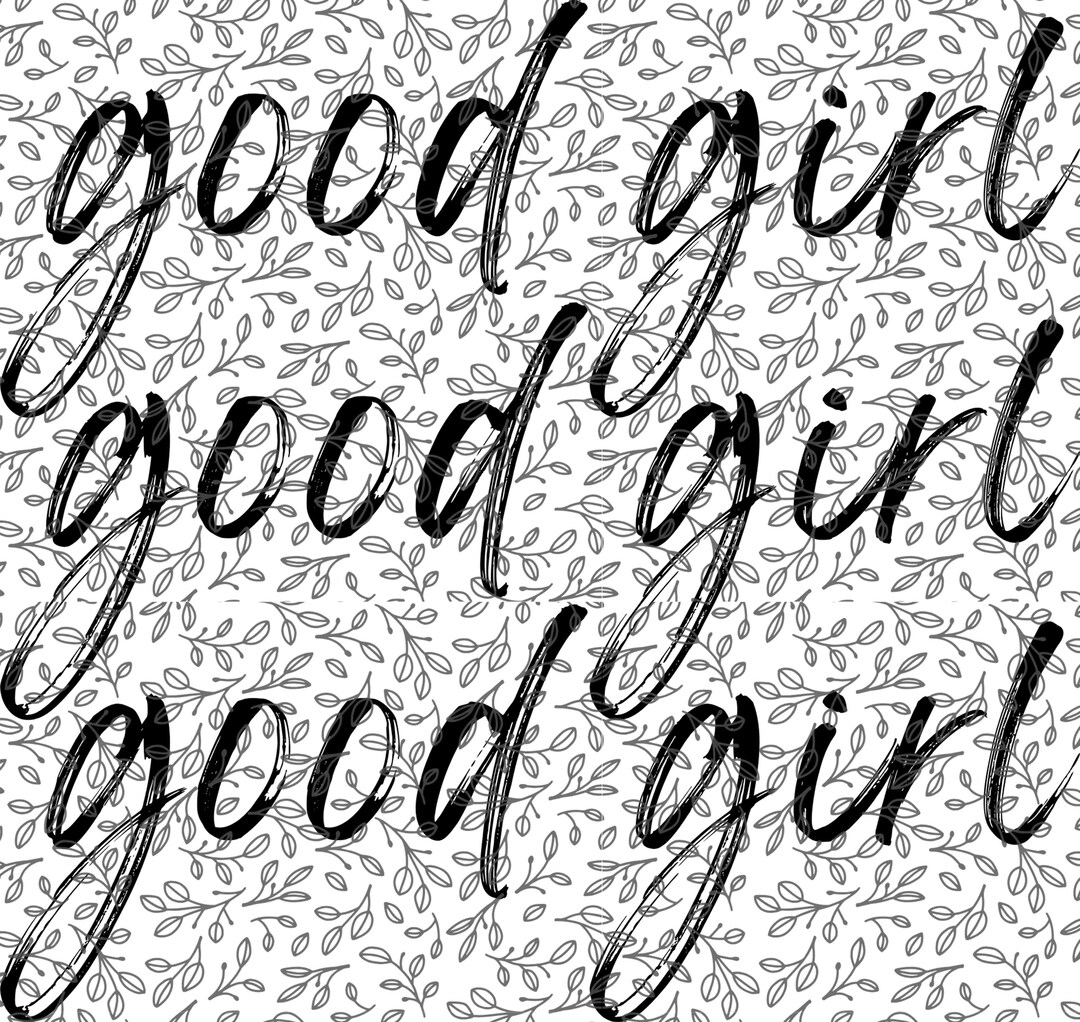 Good Girl / SVG / PNG / JPG - Etsy