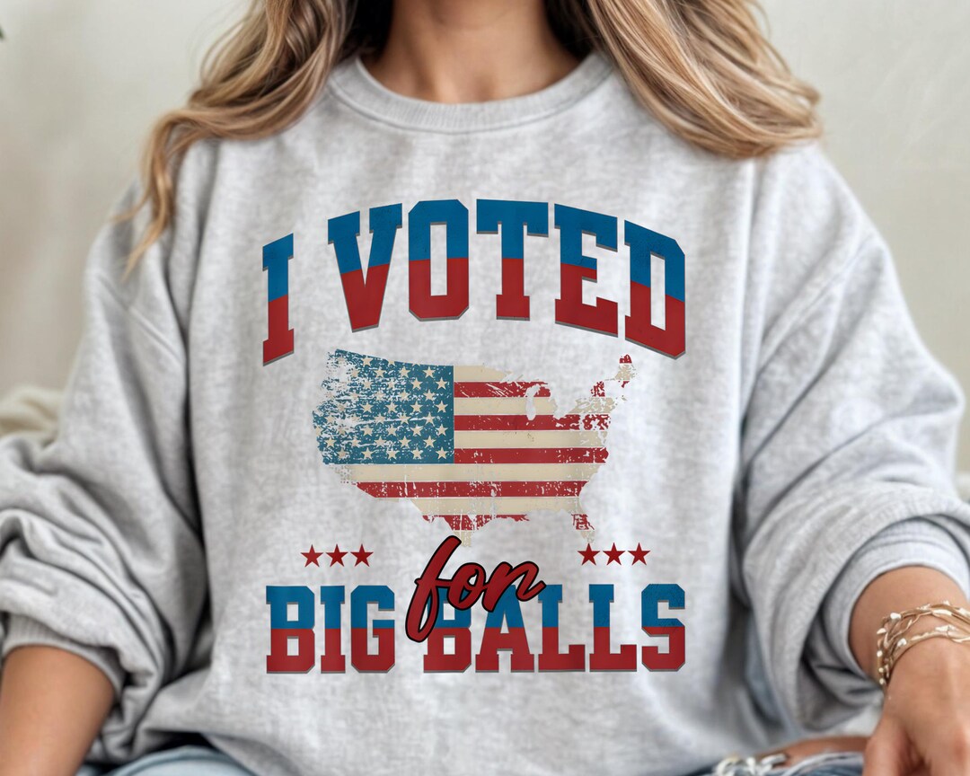 I Voted for Big Balls ,big Balls,png Trump Vote 2025 , PNG Trump ...