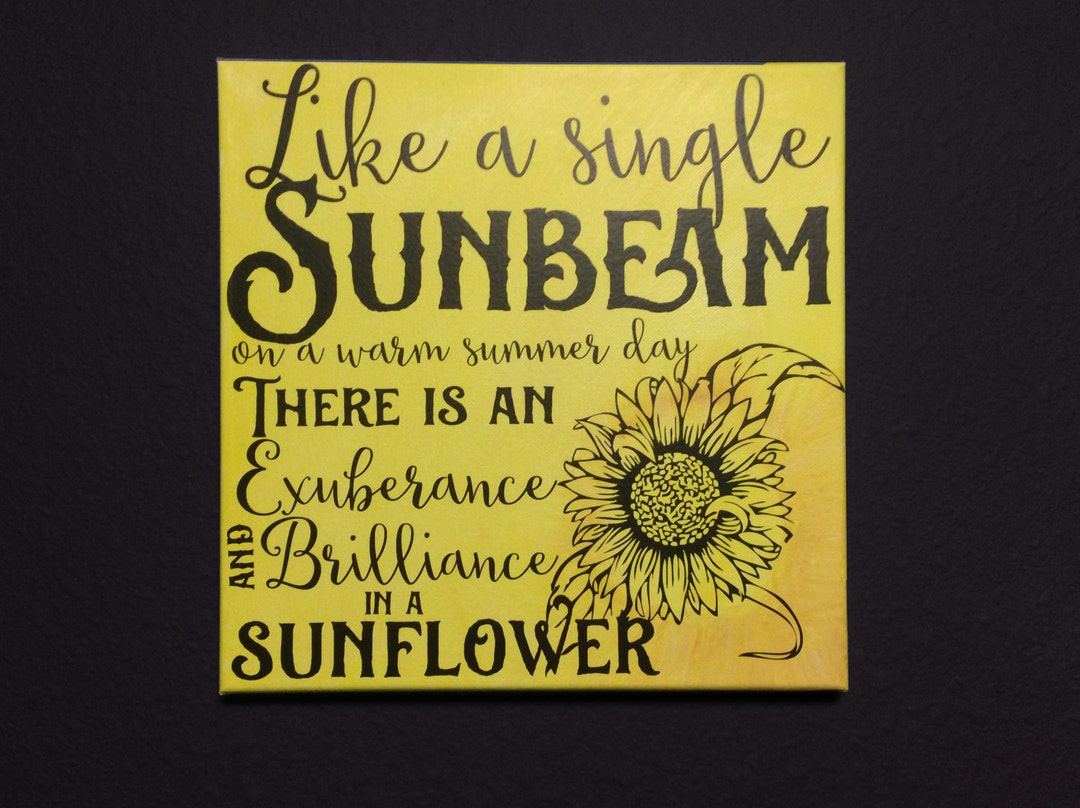 Yellow Sunflower Quote Art | Garden Print Poster | Acrylic Sunflower ...