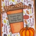 Fall Greeting Card, Pumpkin Spice and All Things Nice Coffee Cup - Etsy