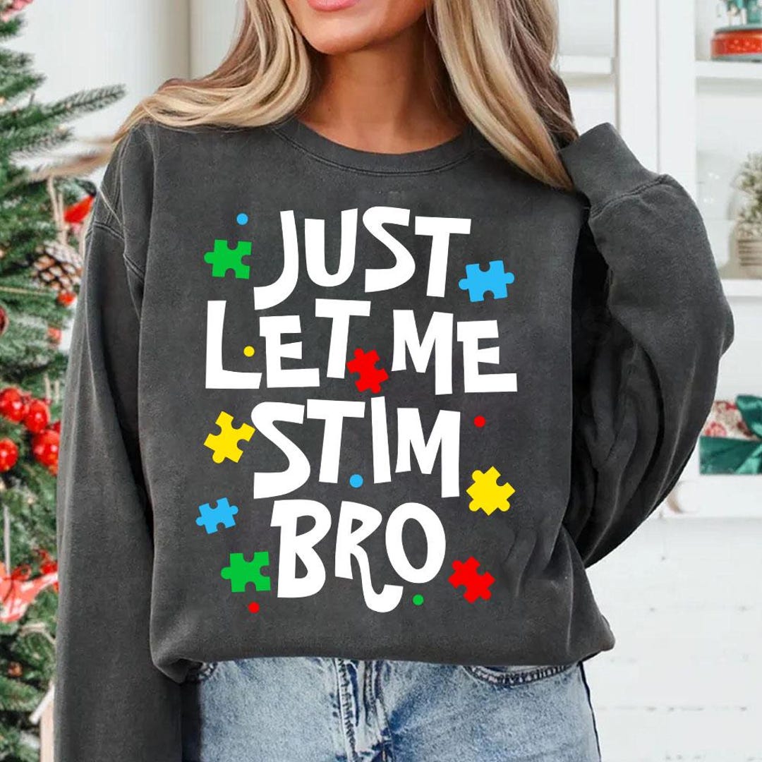 Bruh Just Let Me Stim Png, Autism Awareness Shirt Design, Autism Design ...
