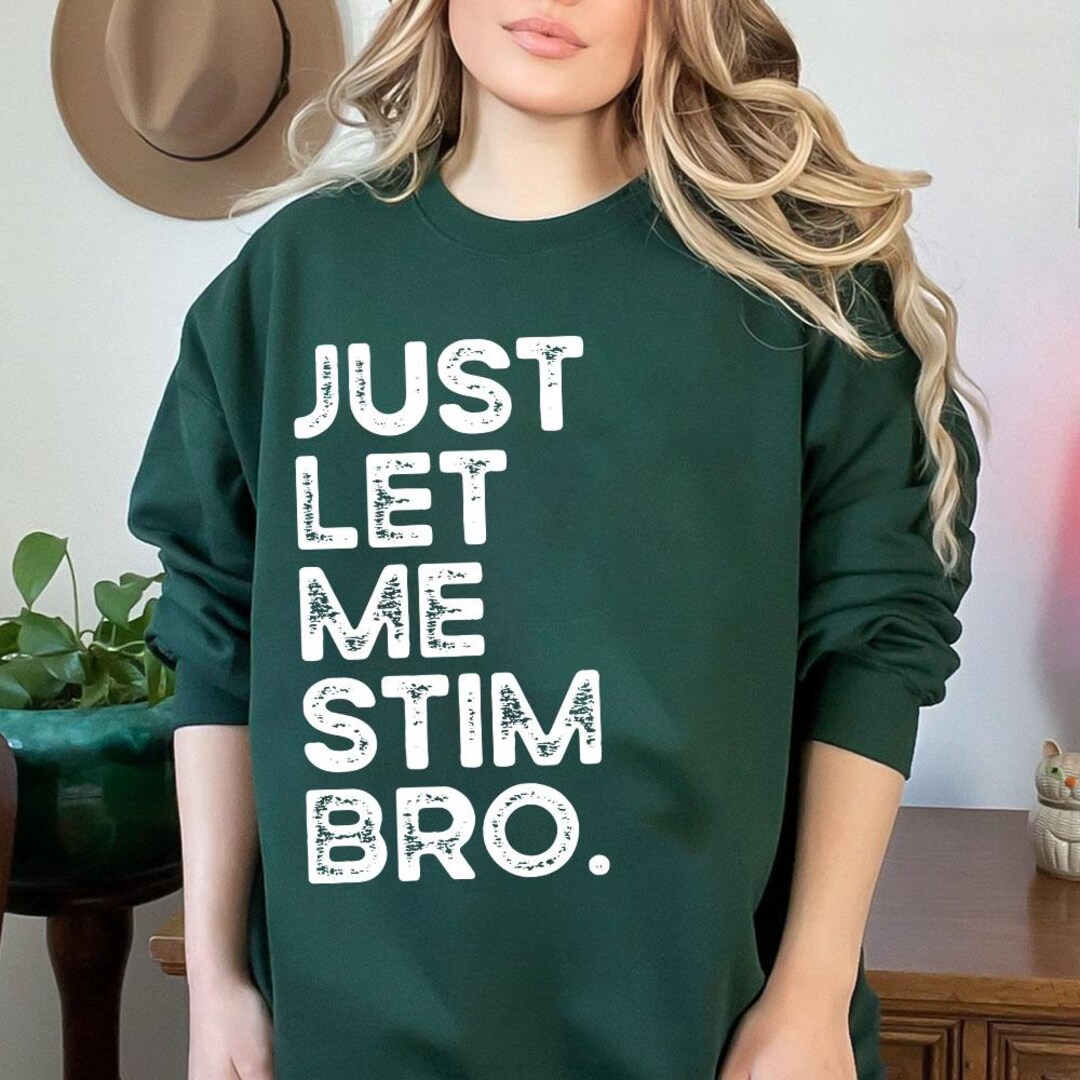 Bruh Just Let Me Stim Png, Autism Awareness Shirt Design, Autism Design ...