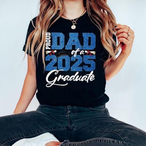 Proud Dad of a 2025 Graduate PNG, Proud Dad PNG Tshirt Design ...