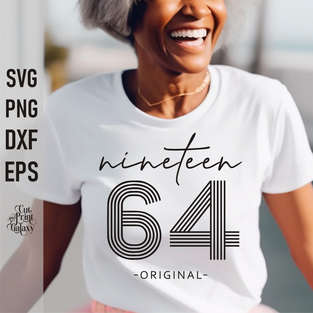 60th Birthday Svg, Nineteen 64 Svg, 1964 Svg, 60 Years Svg, 60th ...