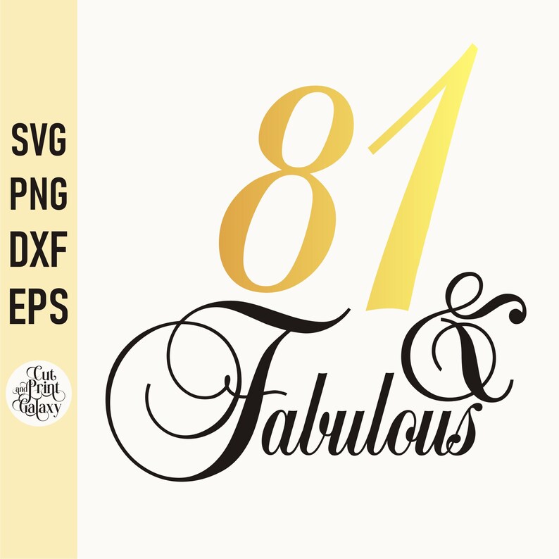 81 and Fabulous Svg 81st Birthday Svg for Women 81st - Etsy
