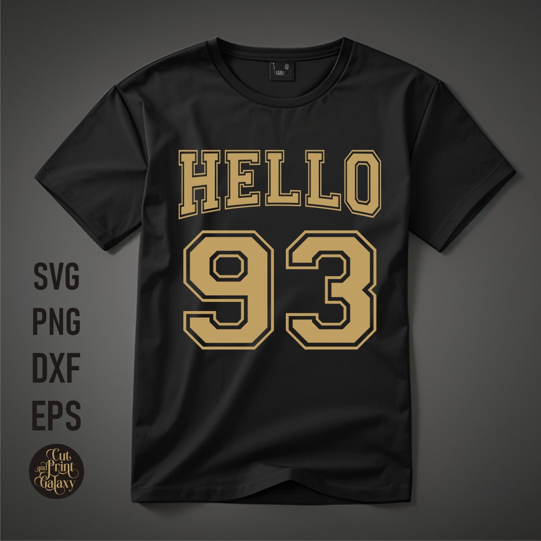Hello 93 Svg 93rd Birthday Svg Varsity Font Svg 93rd Birthday Png 93rd ...