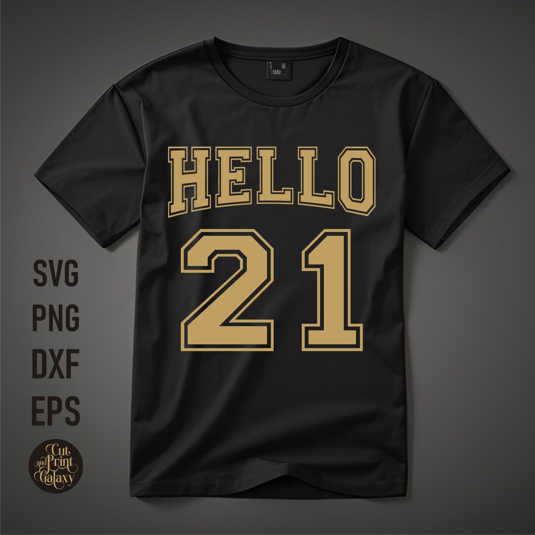 Hello 21 Svg 21st Birthday Svg 21st Birthday Png 21st - Etsy