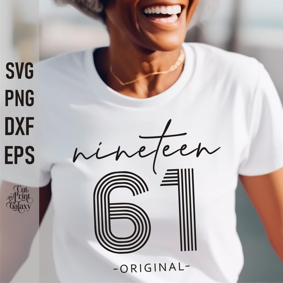 64th Birthday Svg, Nineteen 61 Svg, 1961 Svg, 64 Years Old, 64th ...