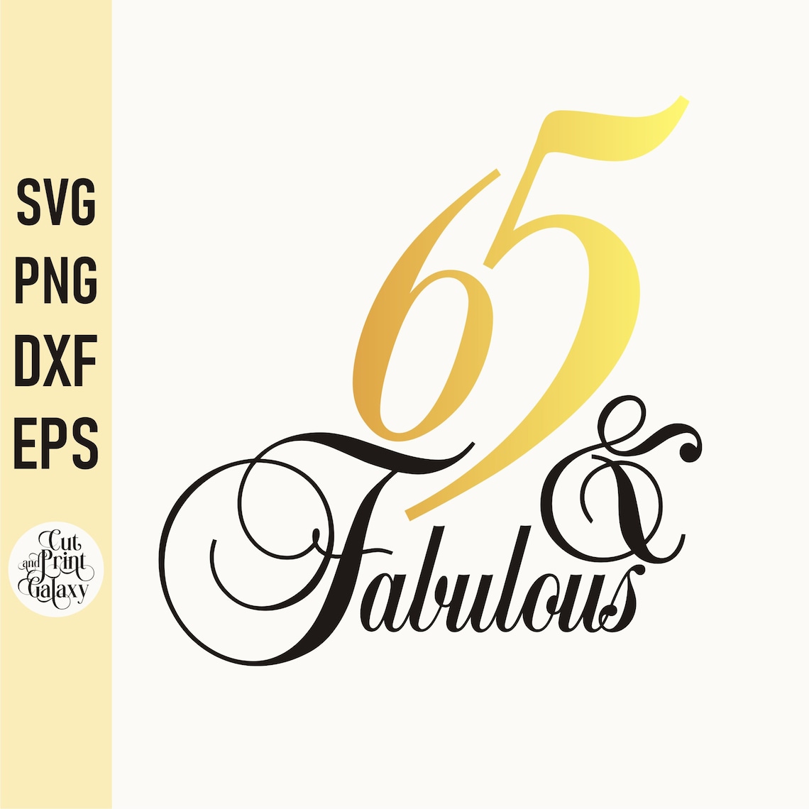65 and Fabulous Svg 65th Birthday Svg for Women 65th Birthday Png ...