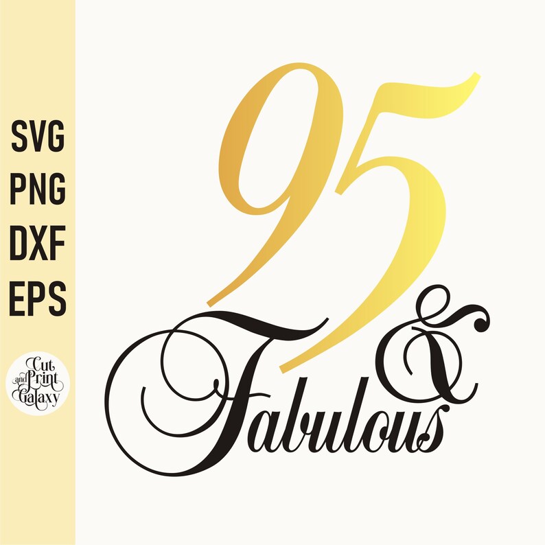 95 and Fabulous Svg | 95th Birthday Svg for Women | 95th Birthday Png ...