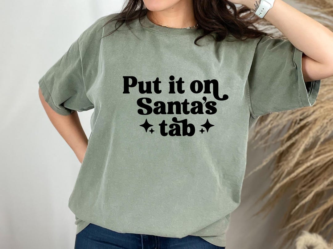 Put It on Santas Tab Png, Funny Santa Png, Put It on My Husband's Tab ...