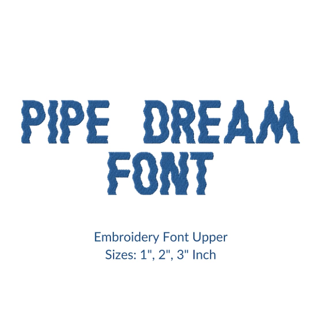 Pipe Dream Font Embroidery Design Whimsical & Dreamy 3 Sizes - Etsy