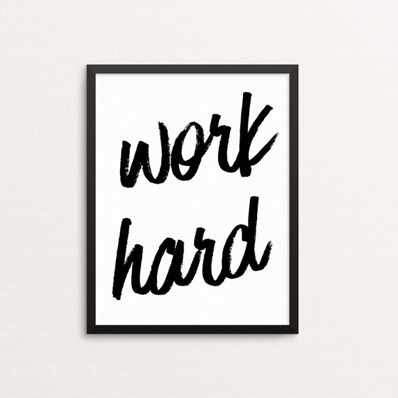 Work Hard Sign