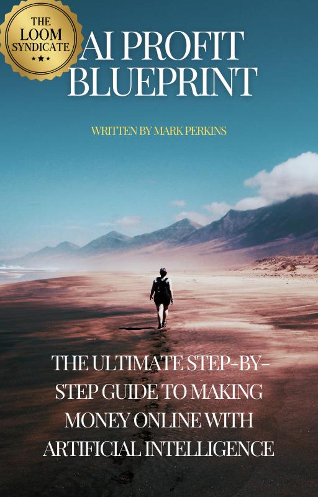 AI Money-making Blueprint: Step-by-step Guide to Earning Online With AI ...
