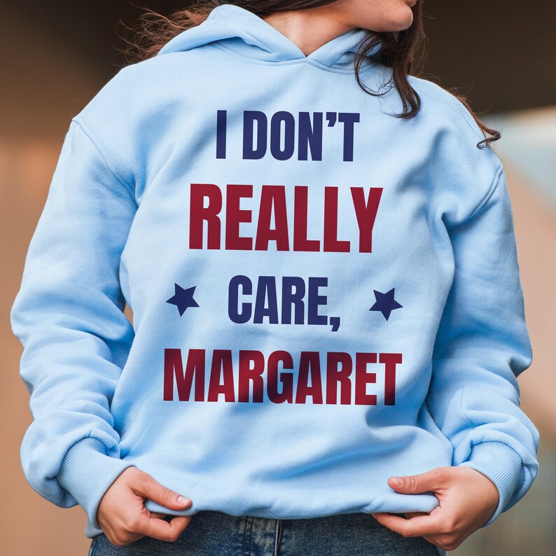 Funny I Dont Really Care Margaret Svg Png Jd Vance Politics Svg 5939