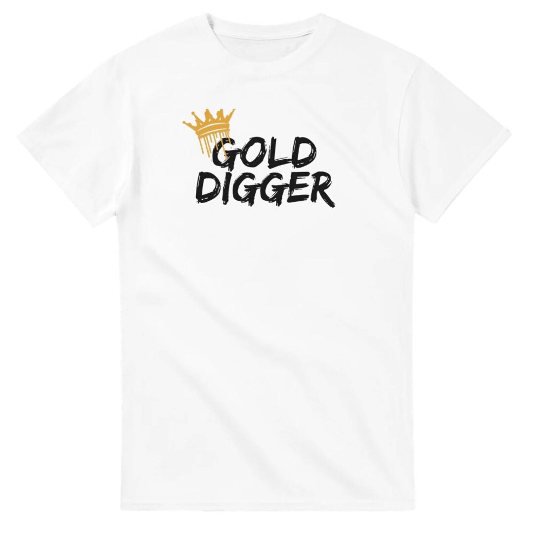 Gold Digger Metal Detecting Mens T Shirt Unisex Funny Joke Novelty ...