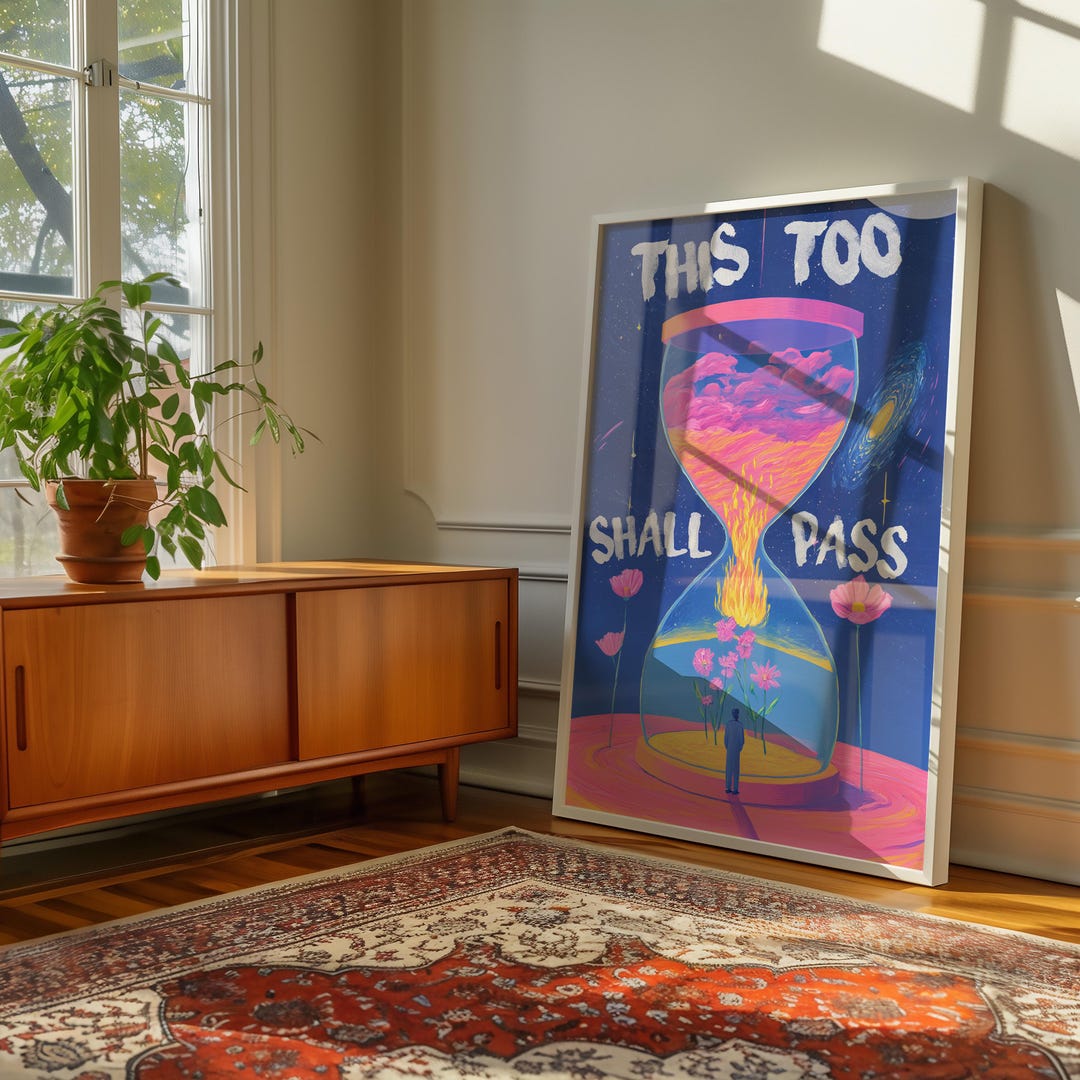 Hourglass Print – This Too Shall Pass, Zen Quote Art - Etsy