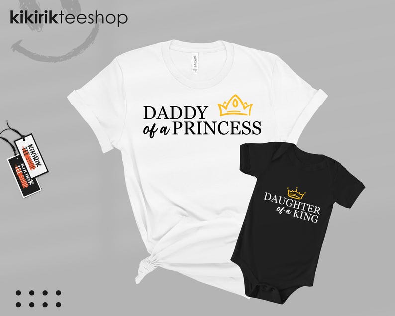 Daddy Princess Daughter King Matching Shirt Set (t-shirt or Sweatshirt ...