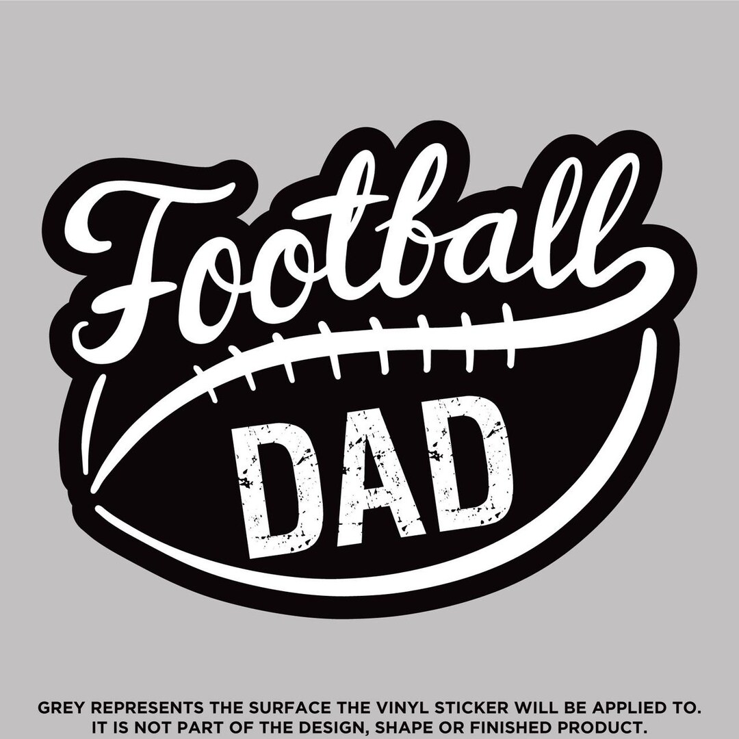 Football Dad Vinyl Sticker: Black and White, Waterproof - Etsy
