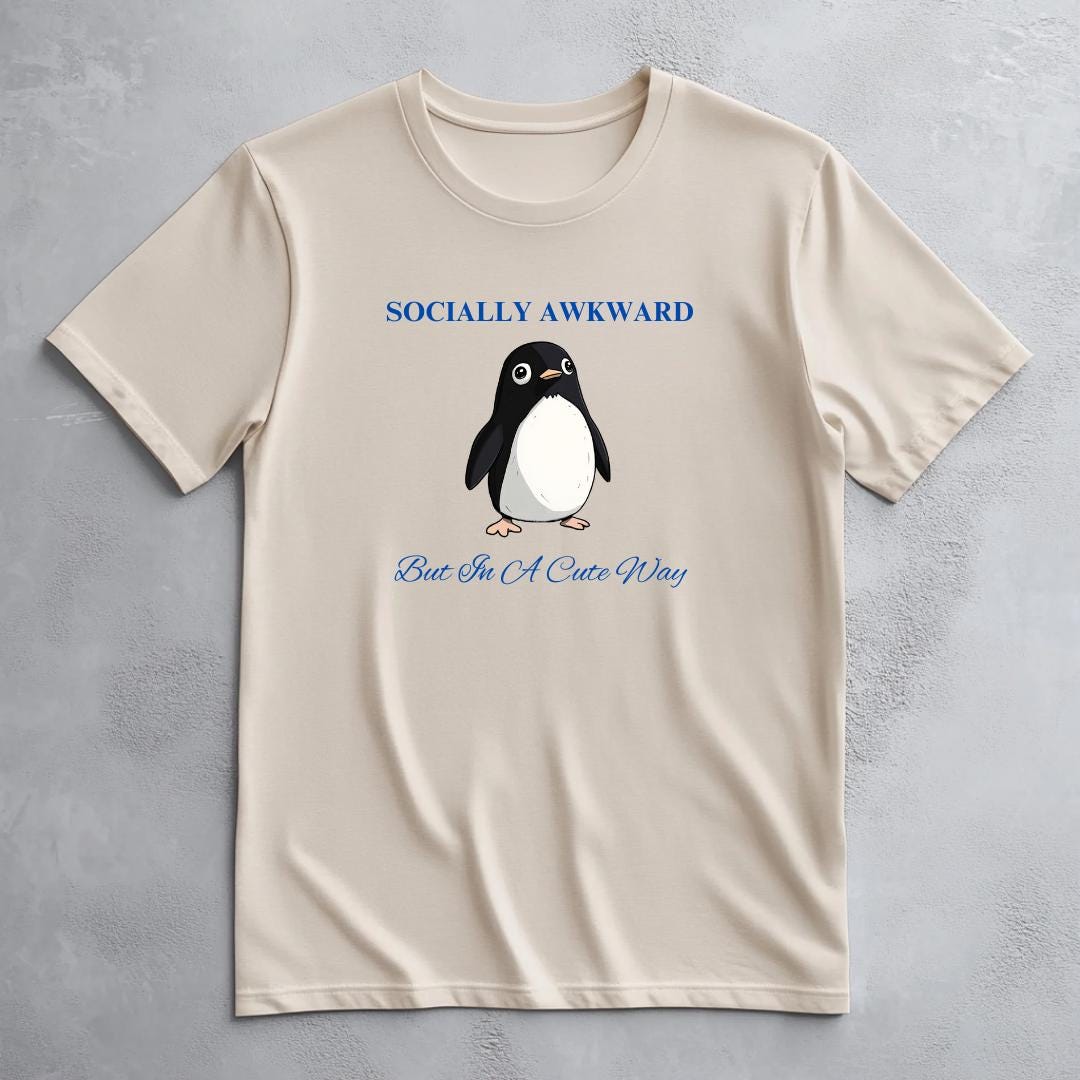 Socially Awkward but in a Cute Way, Funny Penguin Shirt, Introvert ...