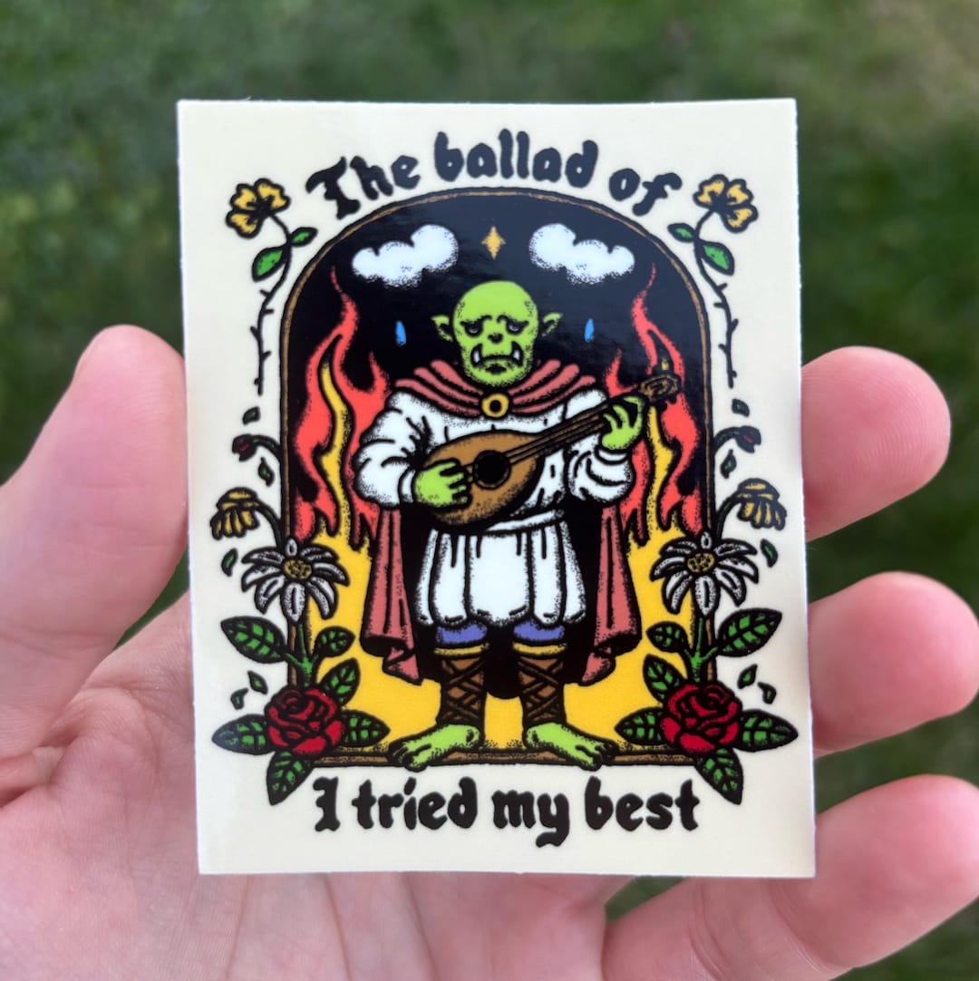 The Ballad of I Tried My Best Sticker. Mental Health Vinyl Decal ...