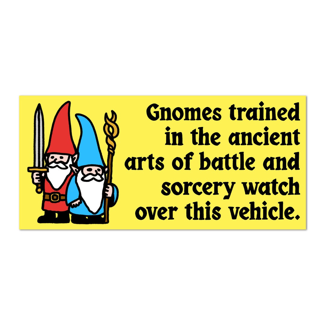 Funny Gnomes Bumper Sticker. Gnomes Watch Over This Vehicle. Fantasy ...