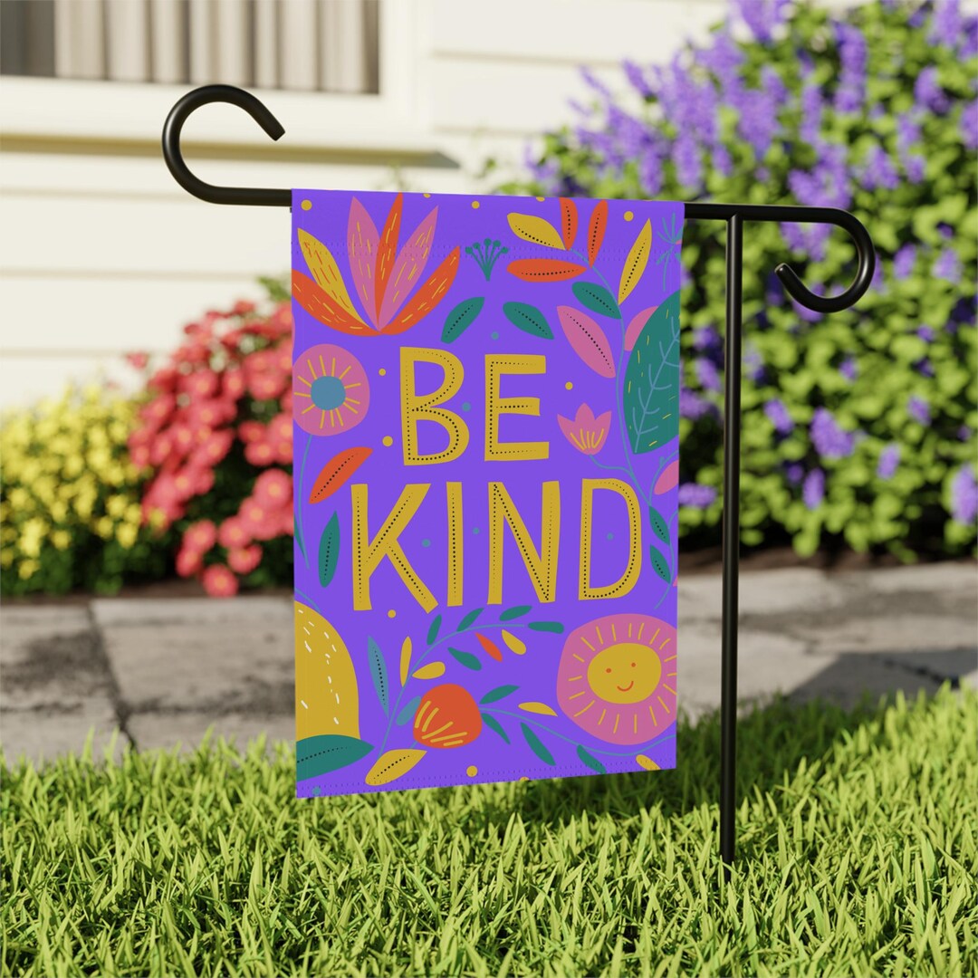 Be Kind Yard Flag | Kindness Yard Sign | Cheerful Garden Banner ...