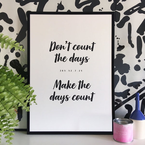 Dont Count the Days - Etsy