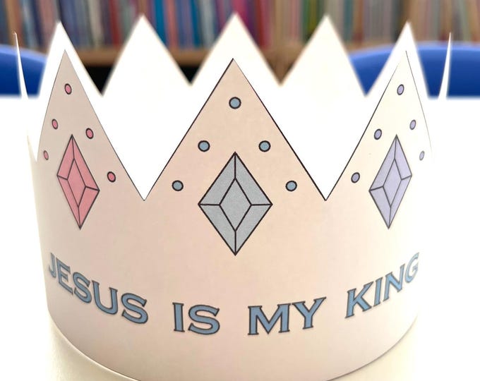 Jesus is King Hat Printable Crown, Paper Hat Craft, Preschool Crafts ...