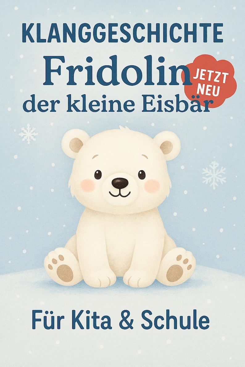 Klanggeschichte Winter – Fridolin der kleine Eisbär • Musikpädagogik ...