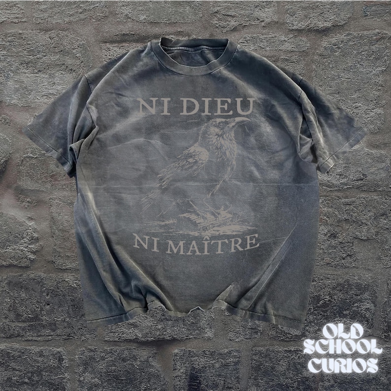 Vintage 90s Graphic Anti-authoritarian Shirt, Ni Dieu Ni Maître, No God ...