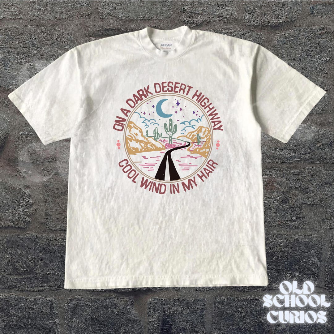 On A Dark Desert Highway Vintage 90s Shirt, Adventure Shirt, Travel ...