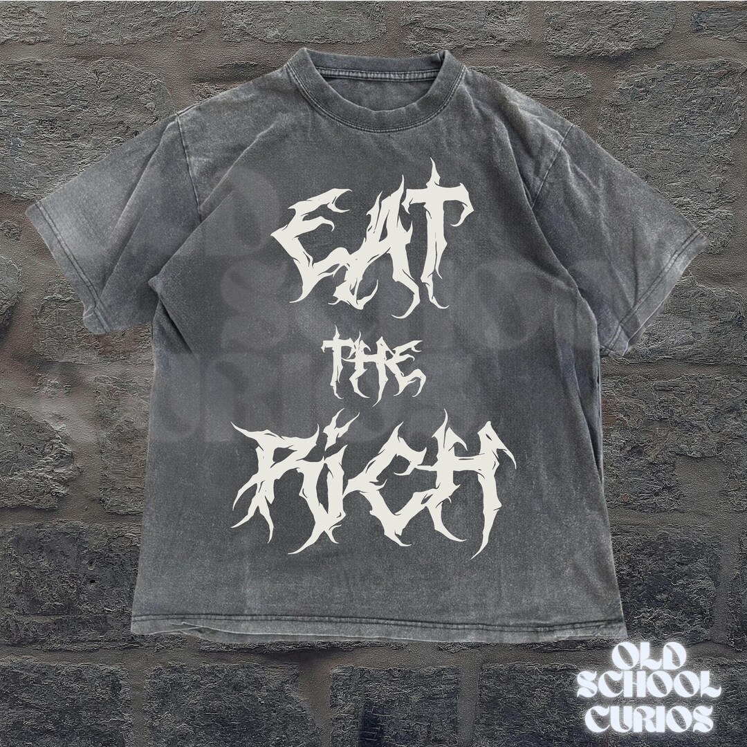90s Vintage EAT THE RICH T-shirt, Anarchy Shirt, Tax the Rich Shirt ...