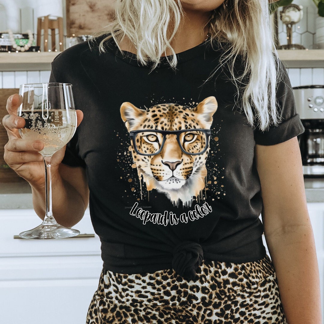 Funny Leopard T Shirt, Leopard is A Color, Leopard Lover T-shirt ...