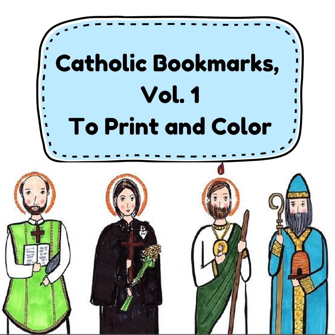 Catholic Saint Bookmarks for Students to Print and Color, Vol. 1 ...