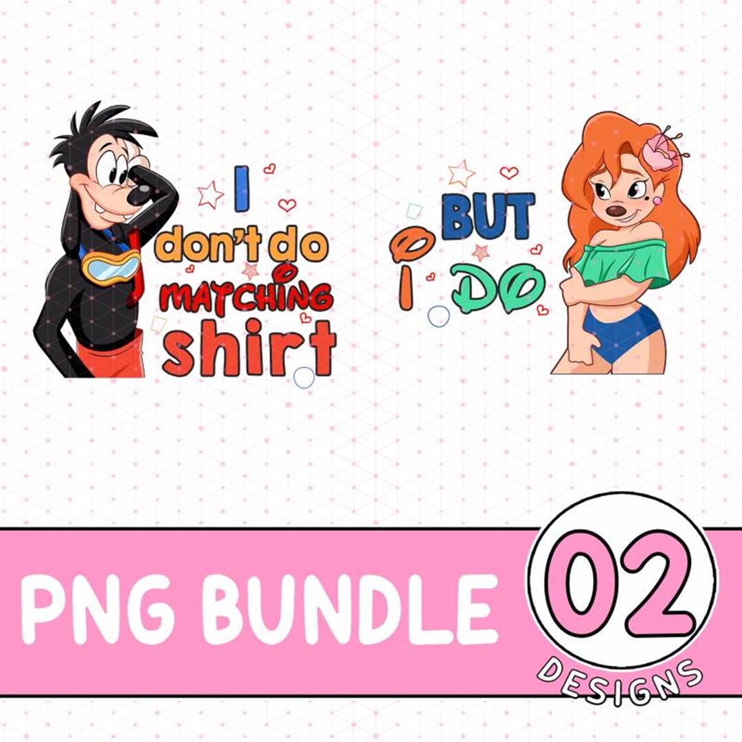 Max Goof Roxanne PNG, I Don't Do Matching Png,goofy Couple Png ...