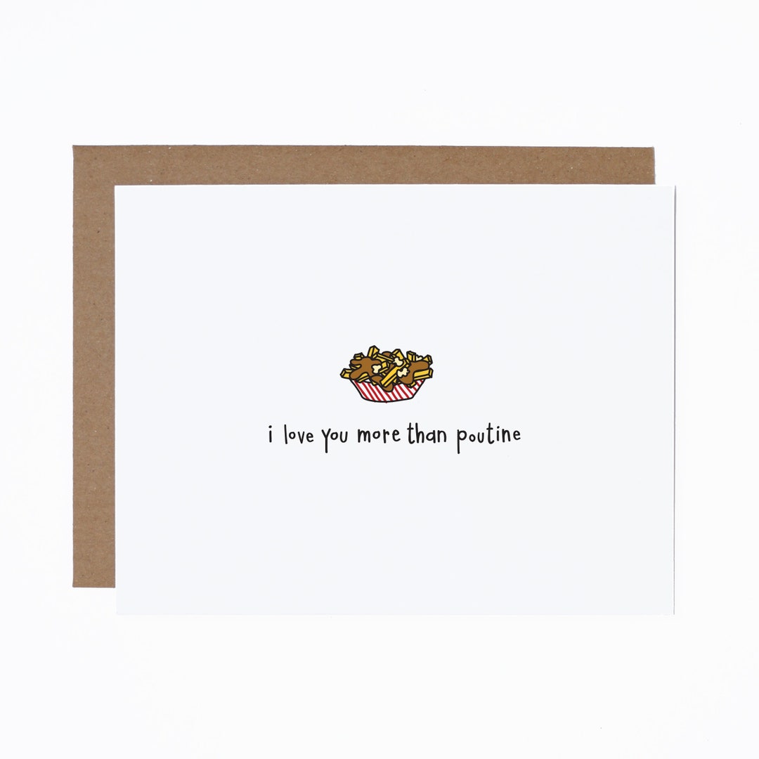 I Love You More Than Poutine Card - Funny Valentine's Day Card - Cards ...