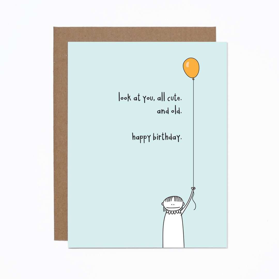 Cute and Old Birthday Card - Funny Birthday Card - Etsy