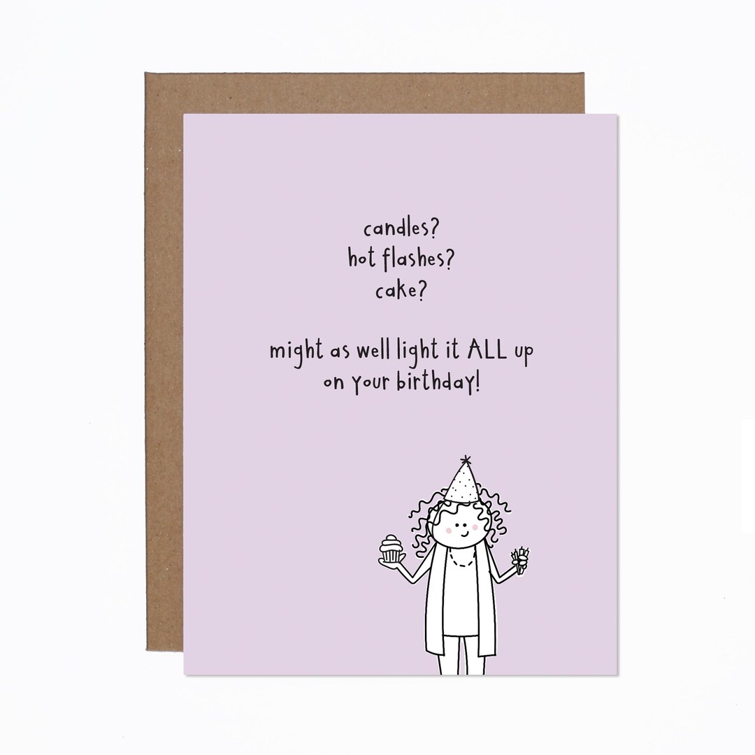 Hot Flashes Birthday Card – Menopause Humor, Middle Age - Etsy