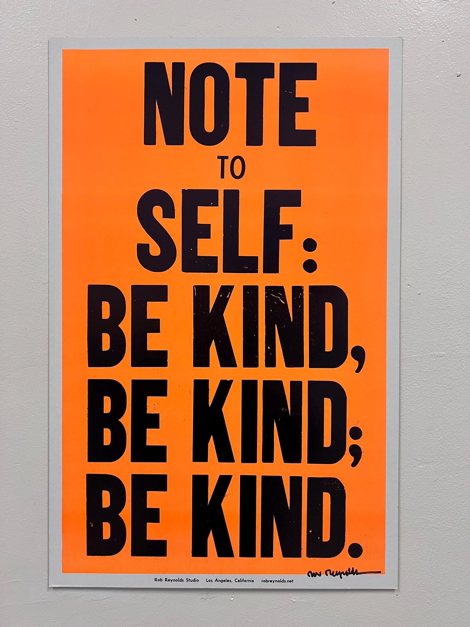 Note to Self: Be Kind, Be Kind, Be Kind. Print by Rob Reynolds - Etsy