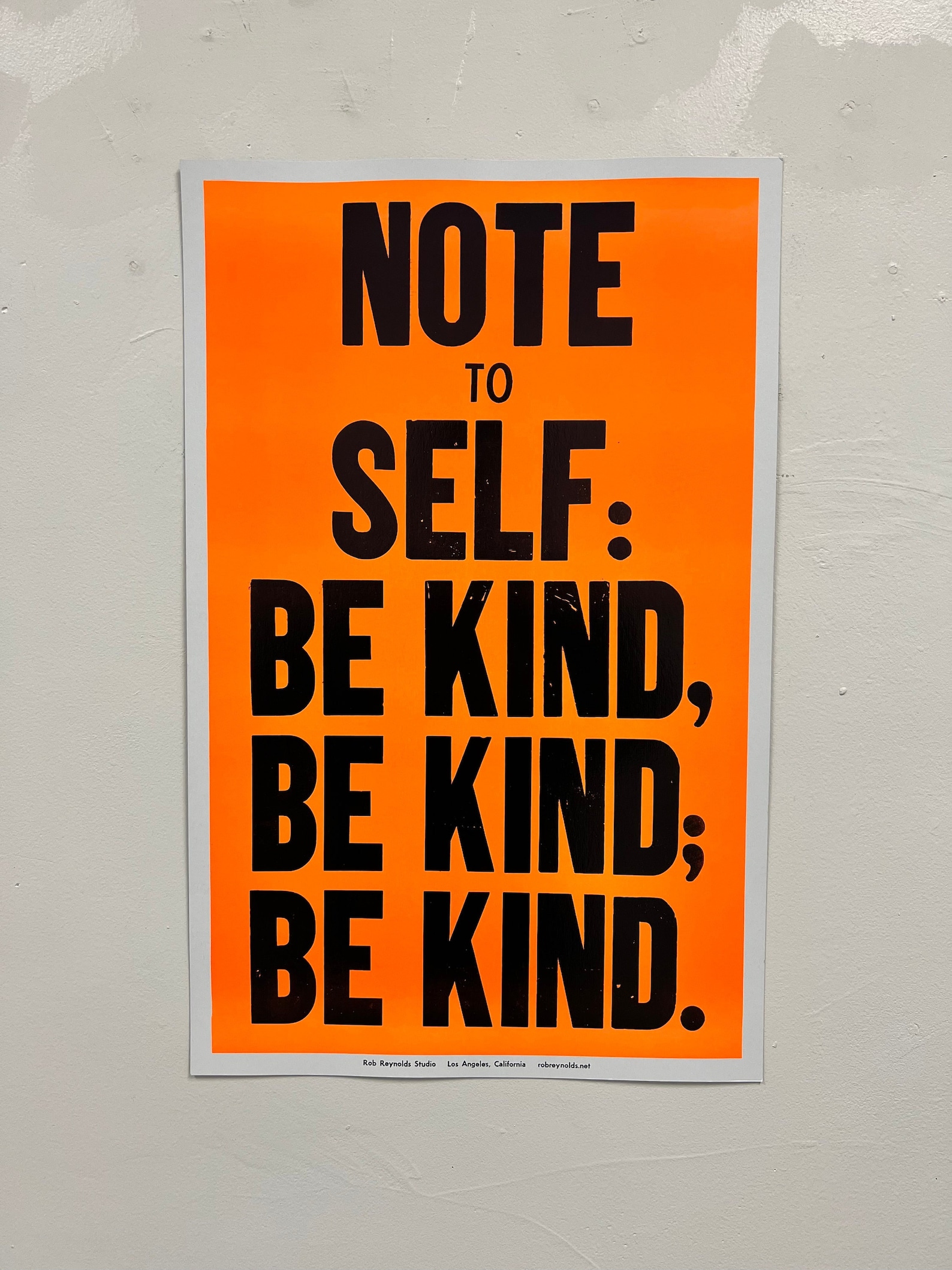 Note to Self: Be Kind, Be Kind, Be Kind. Print by Rob Reynolds - Etsy