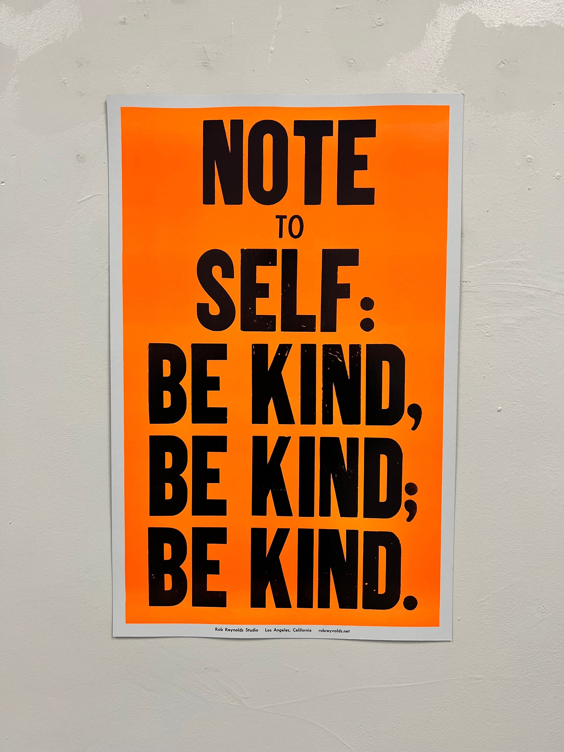 Note to Self: Be Kind, Be Kind, Be Kind. Print by Rob Reynolds - Etsy