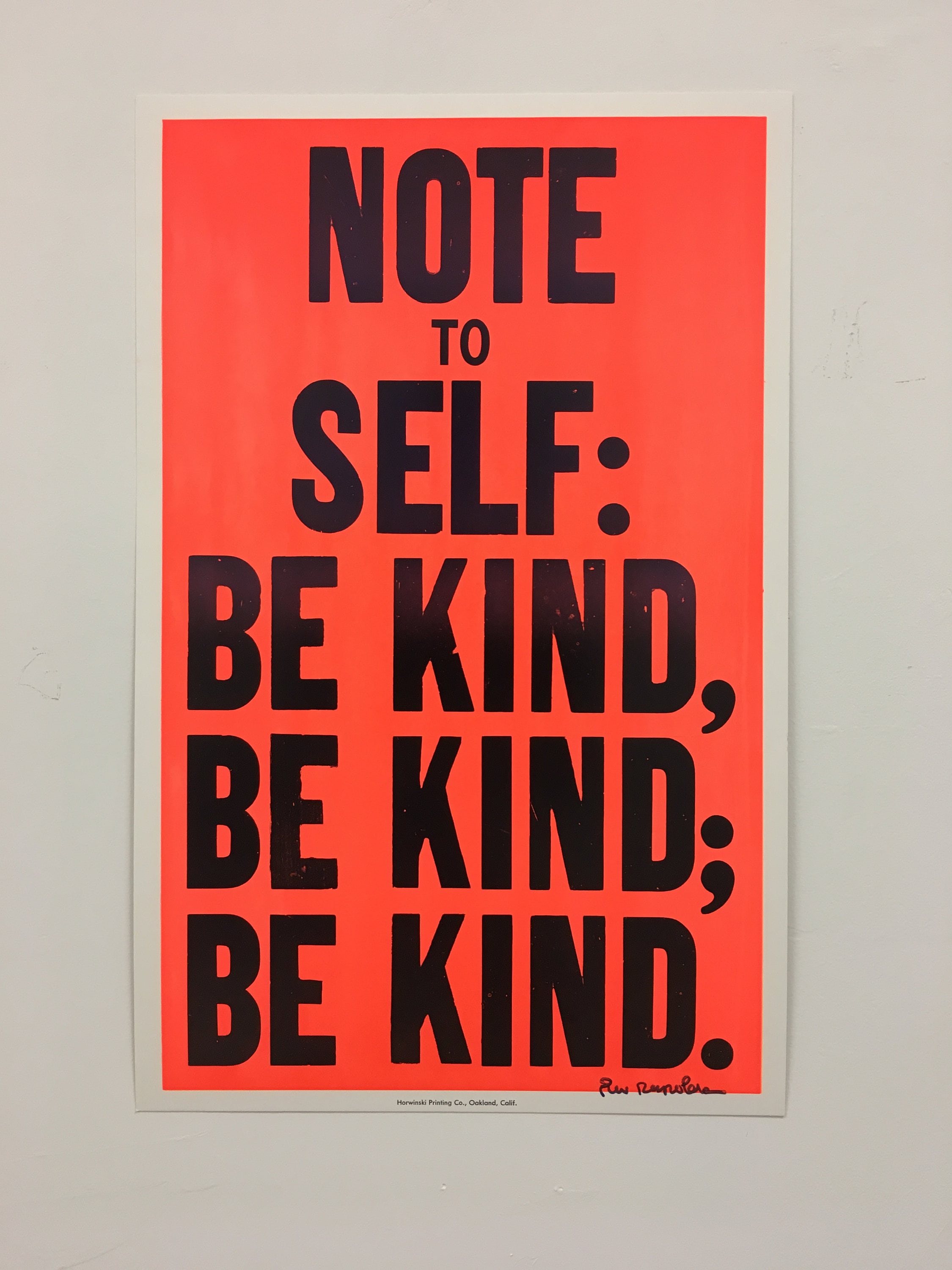 Note to Self: Be Kind Be Kind Be Kind. Print by Rob Reynolds | Etsy