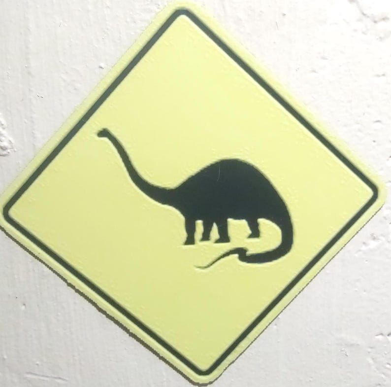Dinosaur Caution Sign(s) - 3D Printed Hueforge - Etsy