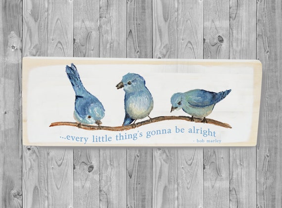 Every Little Thing's Gonna Be Alright Welcome Sign Wood | Etsy