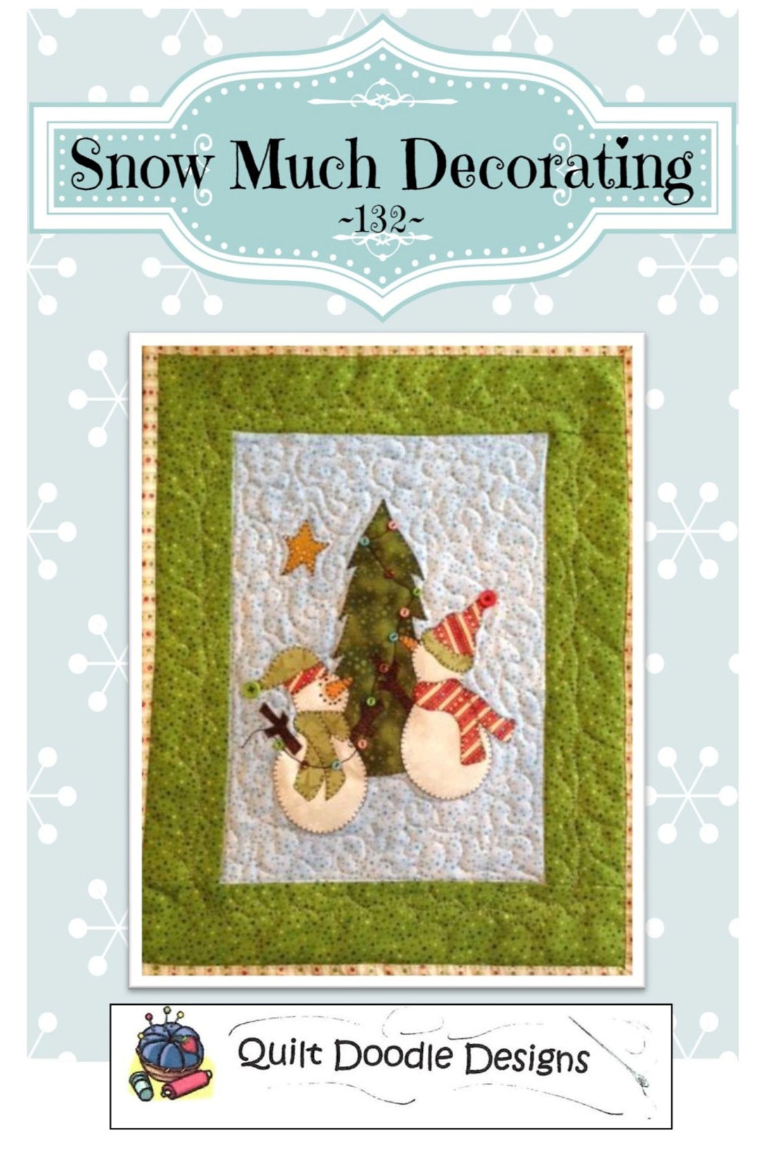 Snow Much Decorating Packaged Pattern From Quilt Doodle Designs - Etsy
