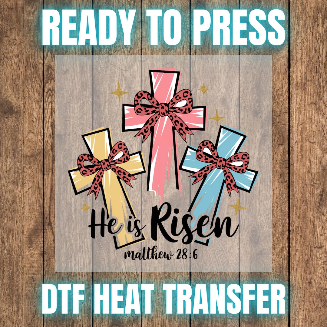 He is Risen Matthew 28:6 DTF Transfer, Christian Easter Design, Bible ...