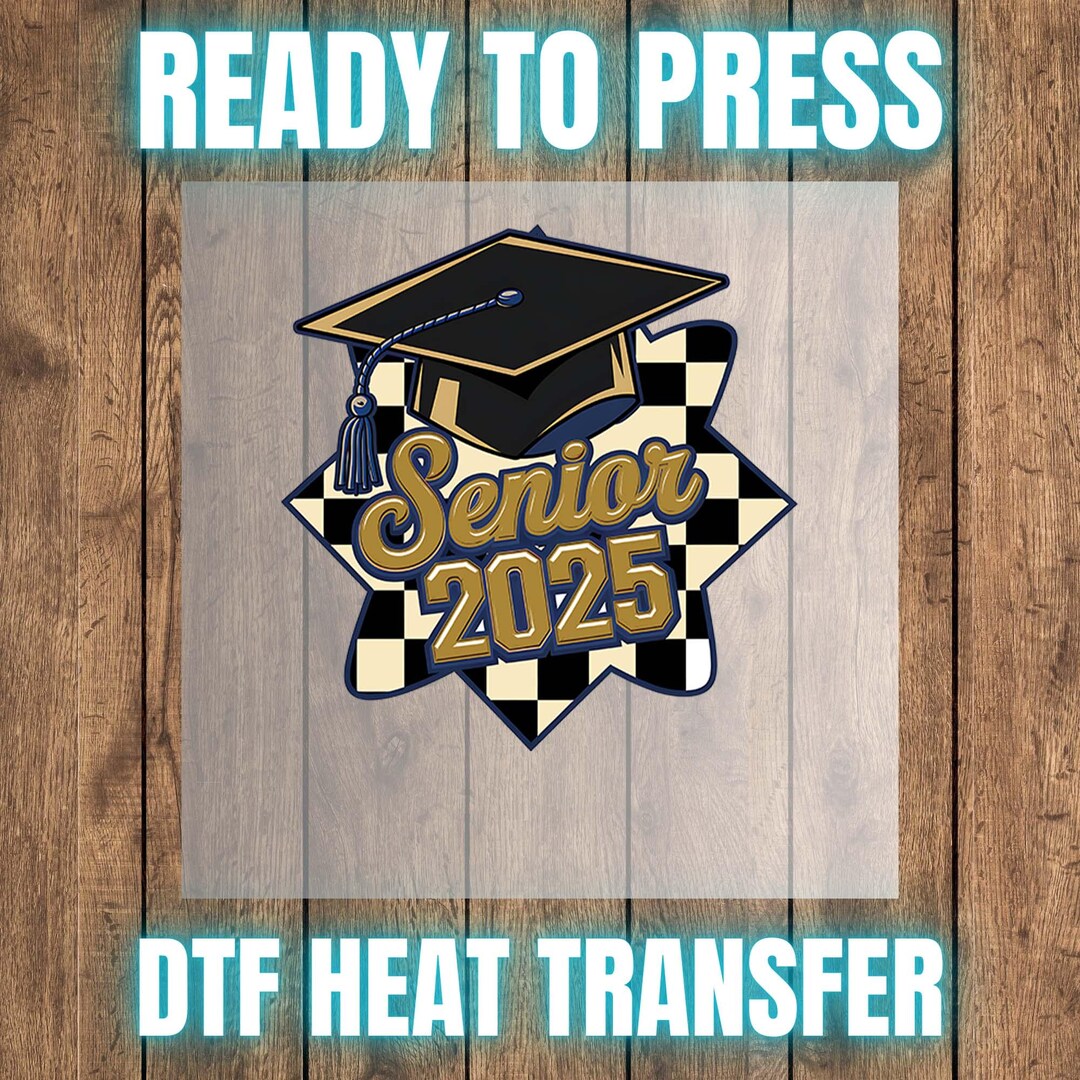 Senior 2025 DTF Transfer Cute Senior Dtf Senior 2025 Graduation Dtf ...